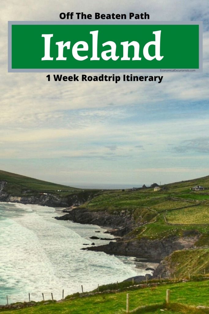 Ireland: One Week Itinerary- The Economical Excursionists